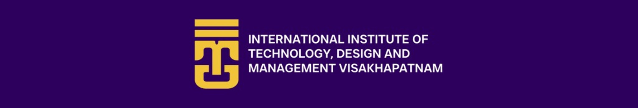 International Institute of Technology, Design and Management ...